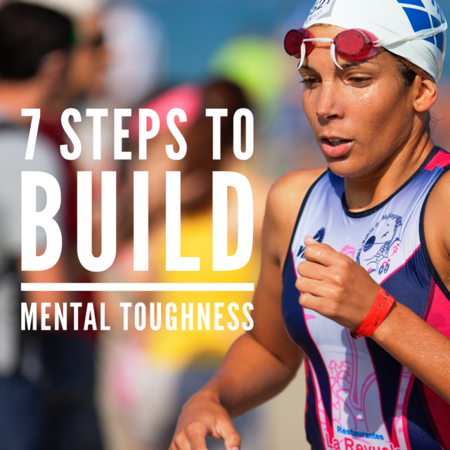 7 Steps to Build Mental Toughness – Tiffany Mika
